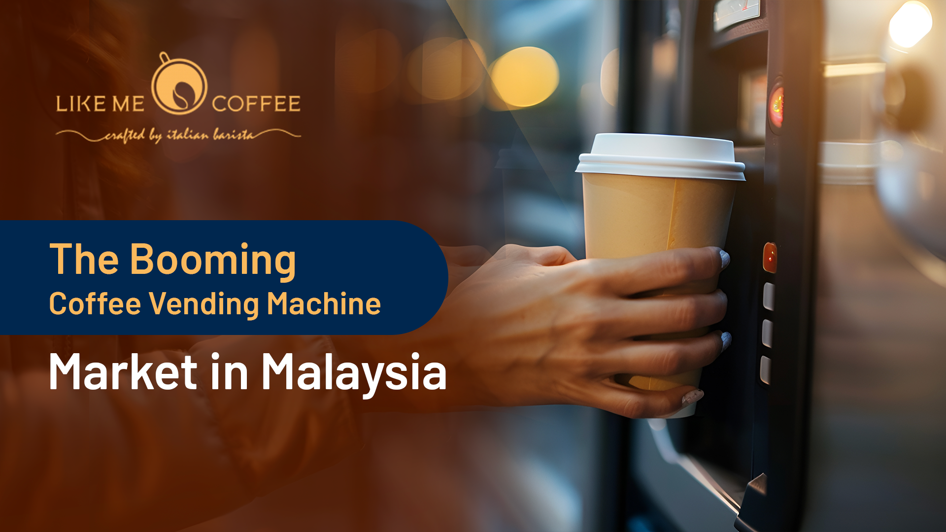 Malaysia Coffee Vending Machine Market 2024: Rental Trends & Growth